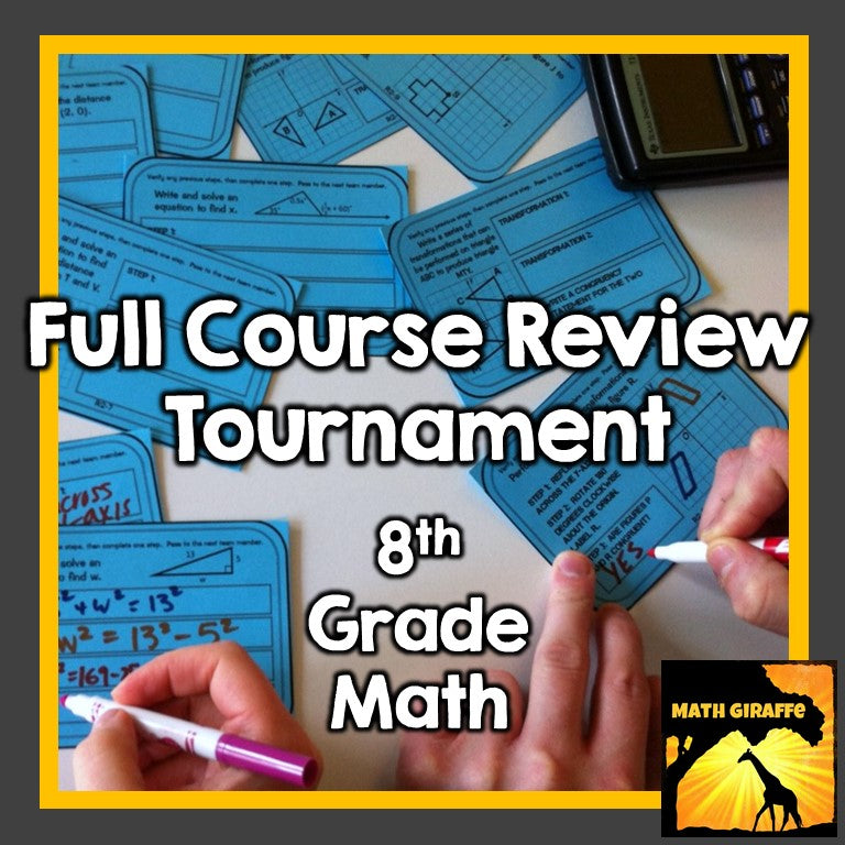 8th Grade End of Course Review Tournament – Math Giraffe Shop