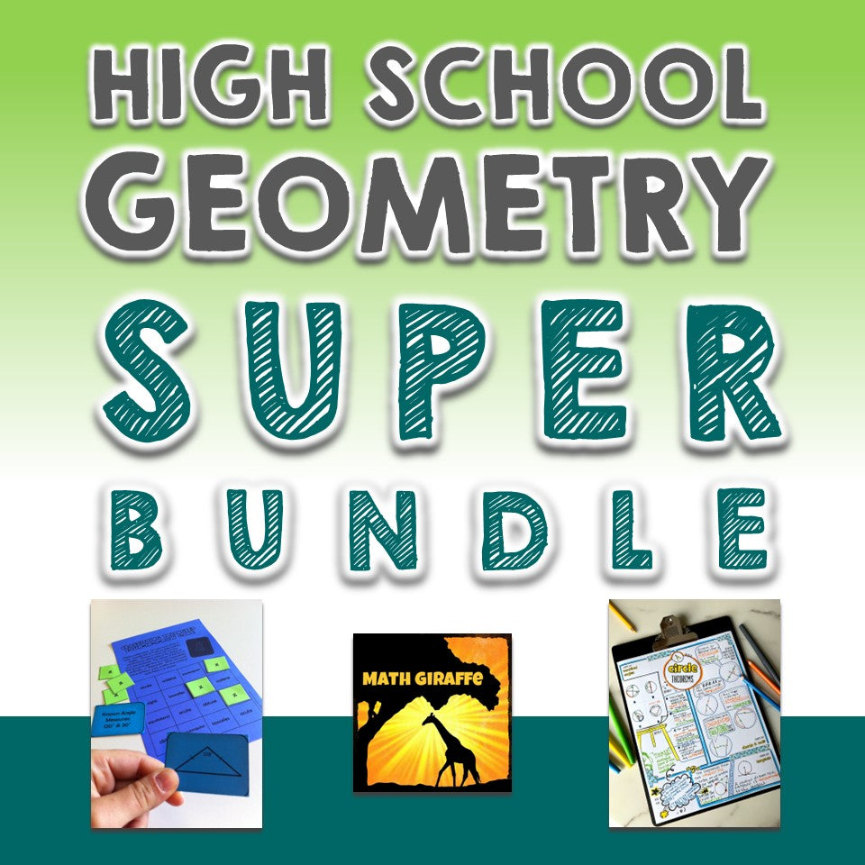 High School Geometry Super Bundle – Math Giraffe Shop